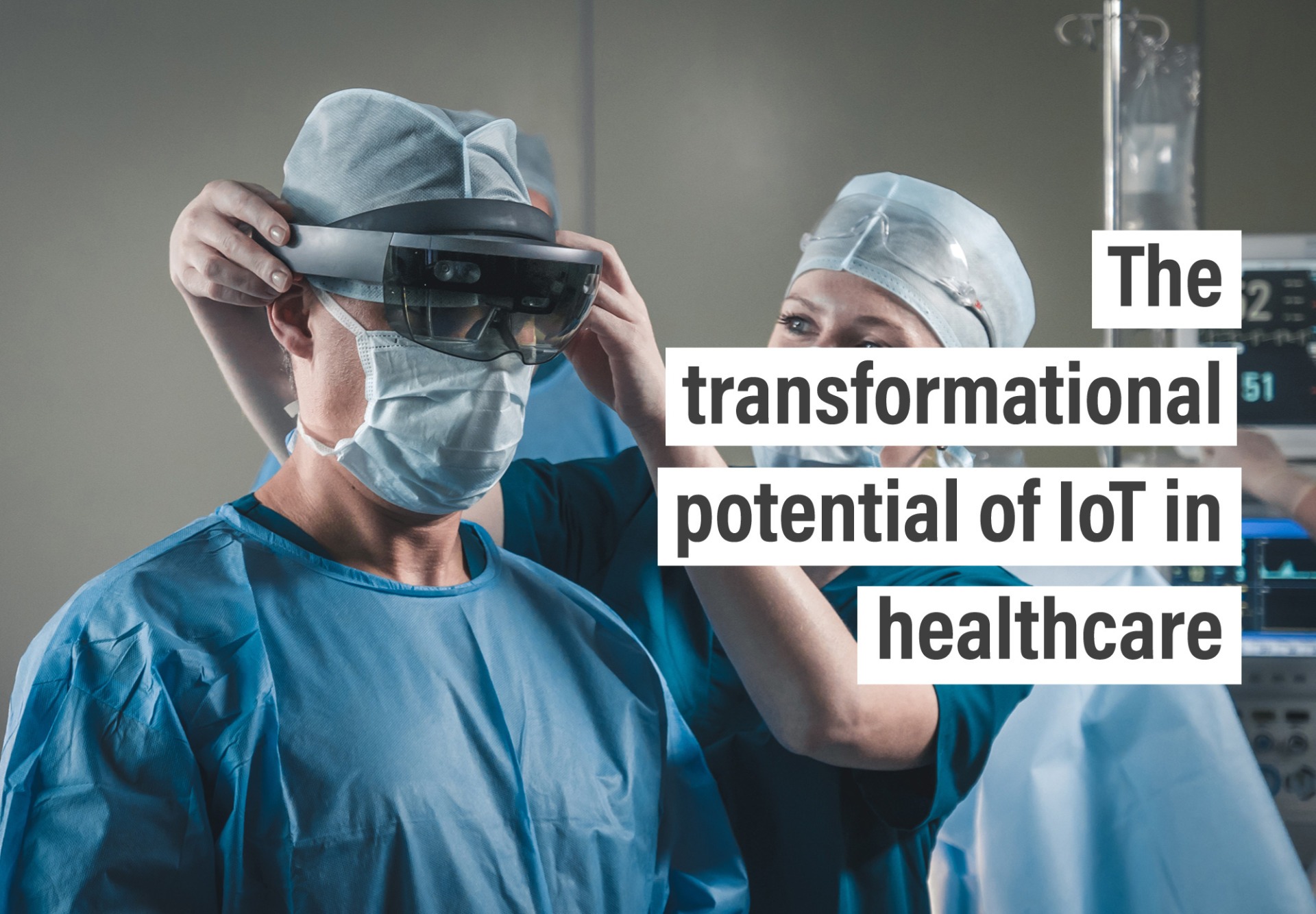The transformational potential of IoT in healthcare